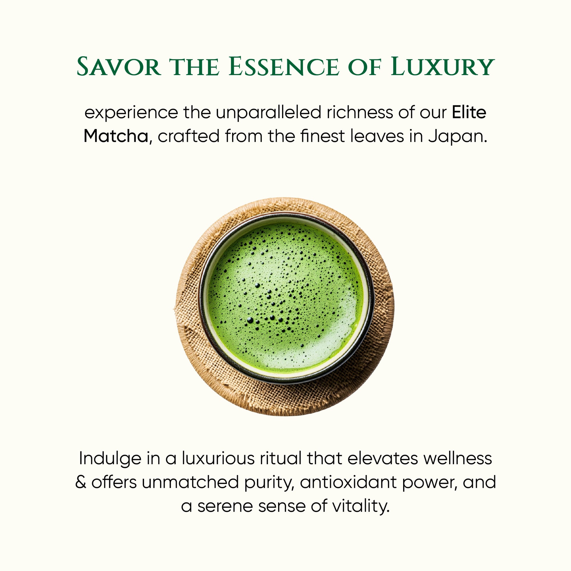 Ceremonial Matcha Green Tea | Elite Grade | Shizuoka - Japan
